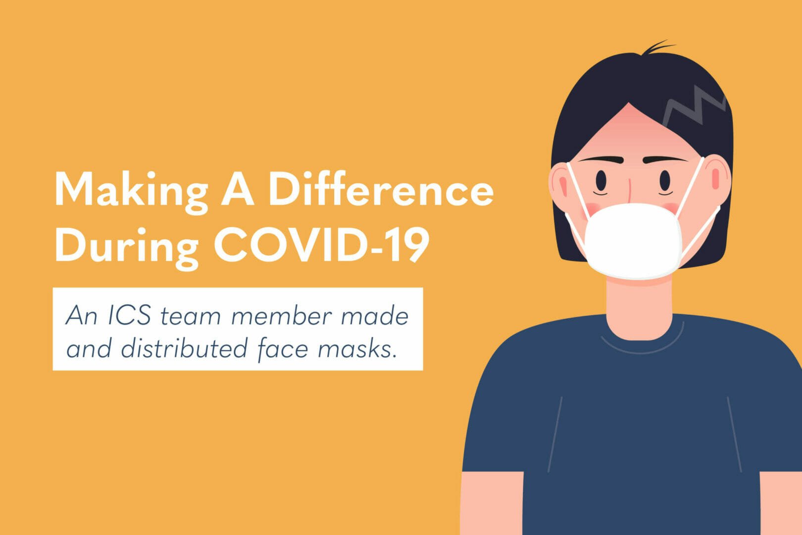 Making A Difference During COVID-19 - ICS Making A Difference During COVID-19 - ICS